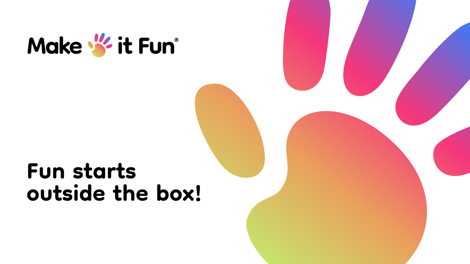 Make It Fun